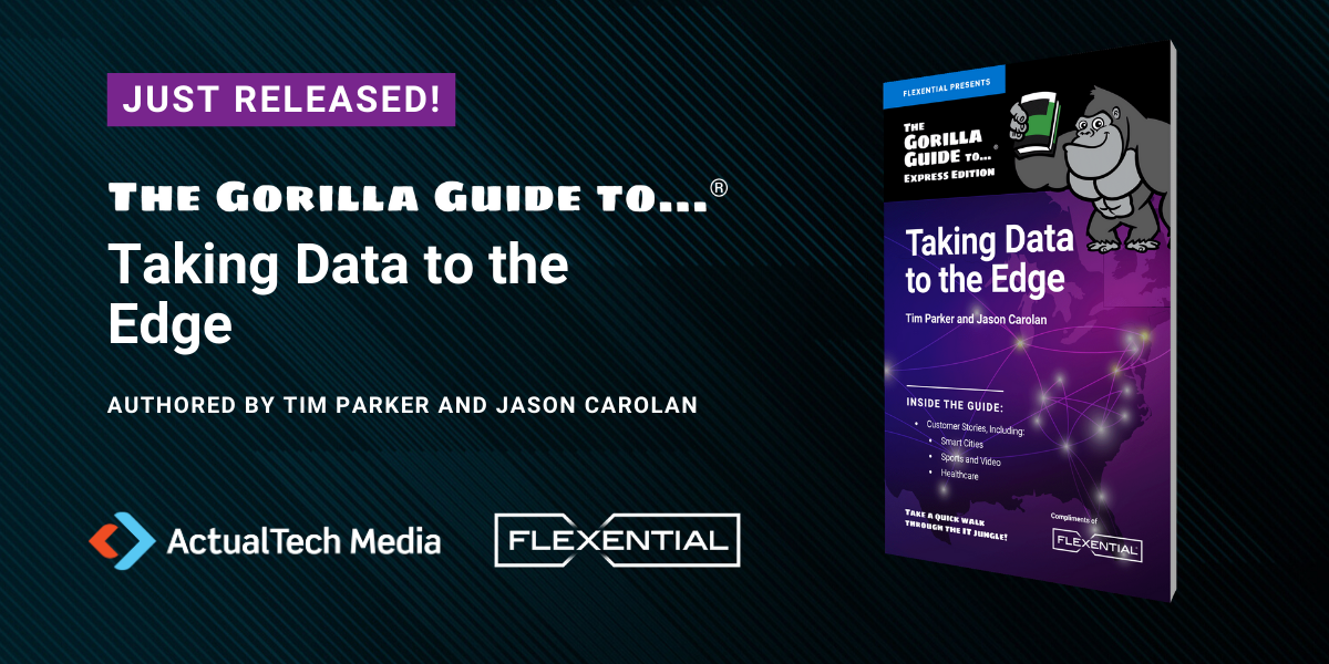 Gorilla Guide : Taking Data to the Edge | Gorilla Guide