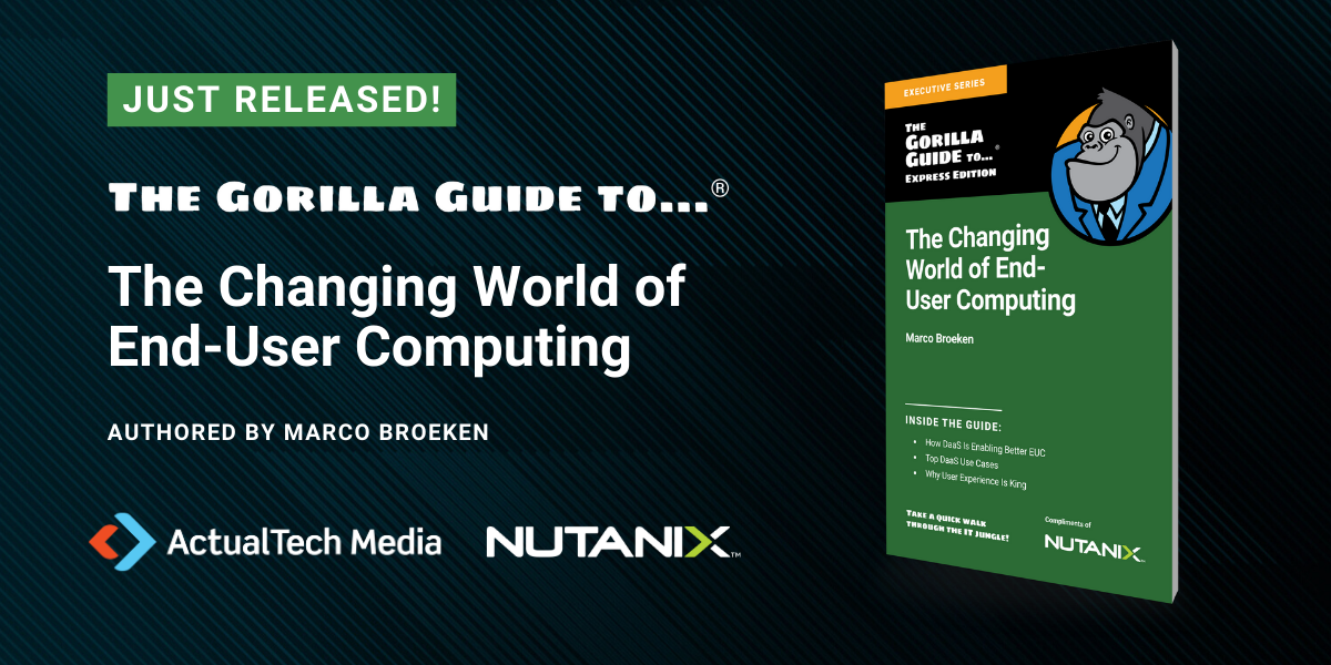 Gorilla Guide Express : The Changing World of End-User Computing | Gorilla Guide