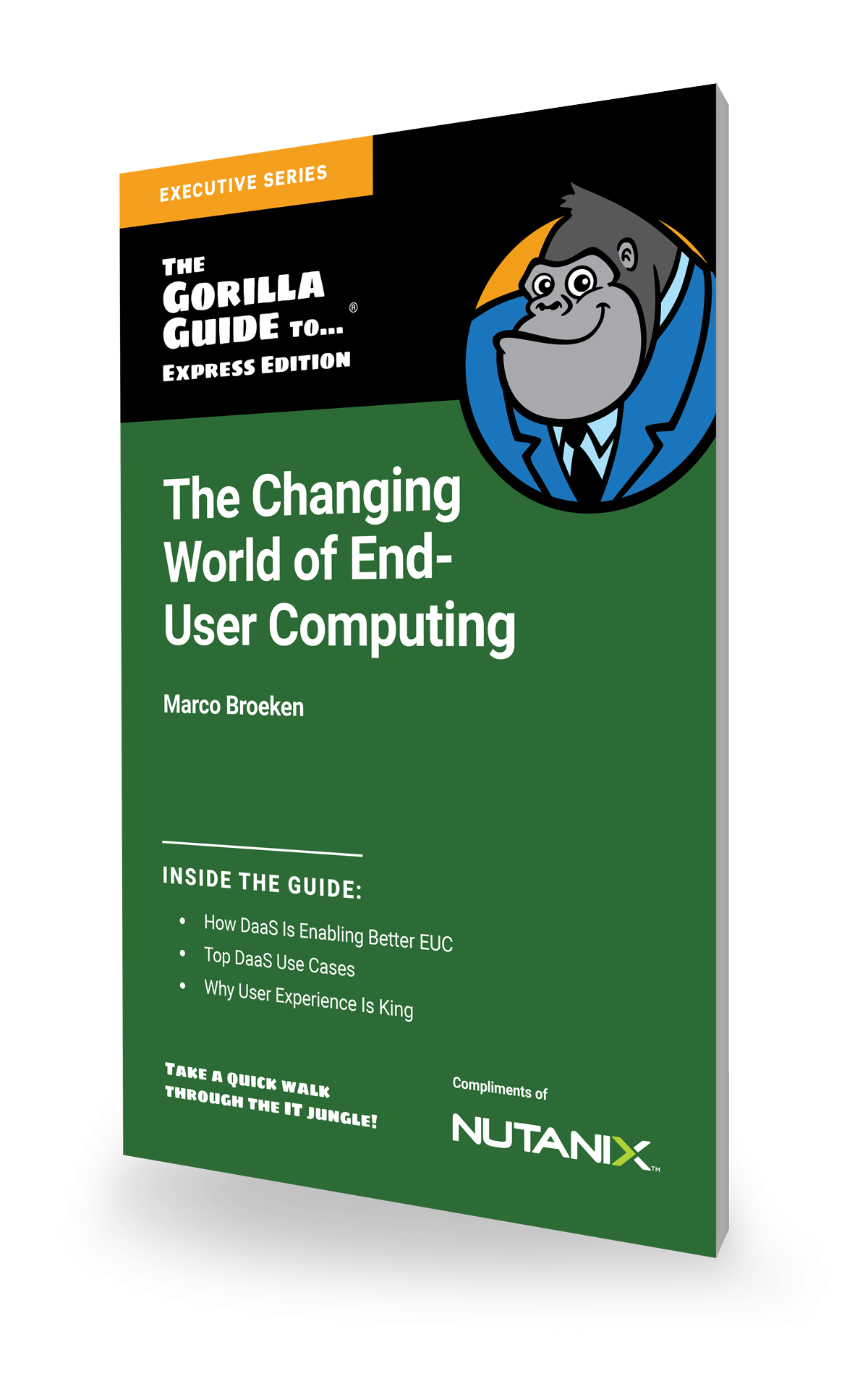 Gorilla Guide Express : The Changing World of End-User Computing | Gorilla Guide