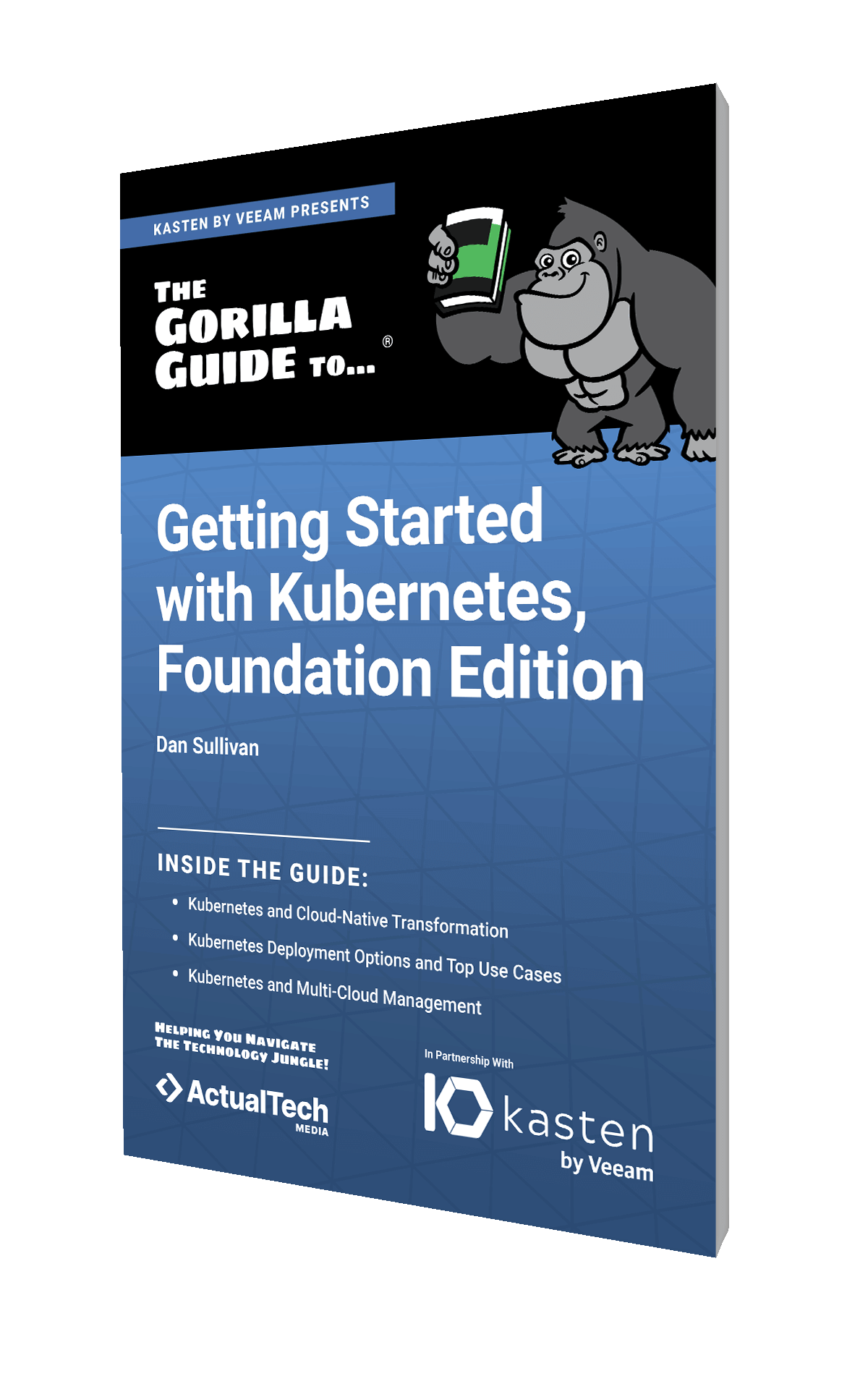 New Release: The Gorilla Guide to…® Getting Started with Kubernetes ...