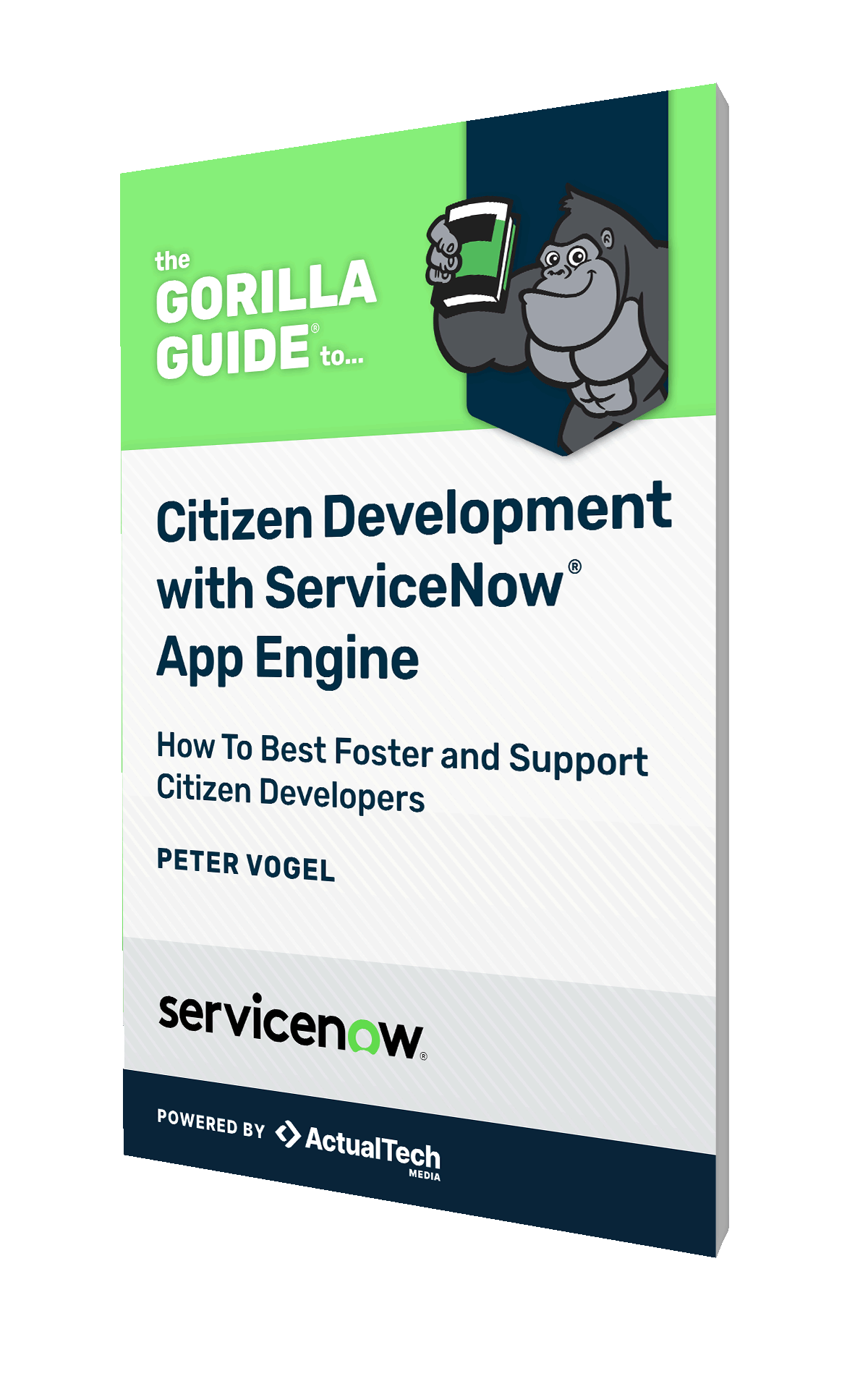 New Release: The Gorilla Guide to…® Citizen Development with ServiceNow® App Engine! - Gorilla Guide