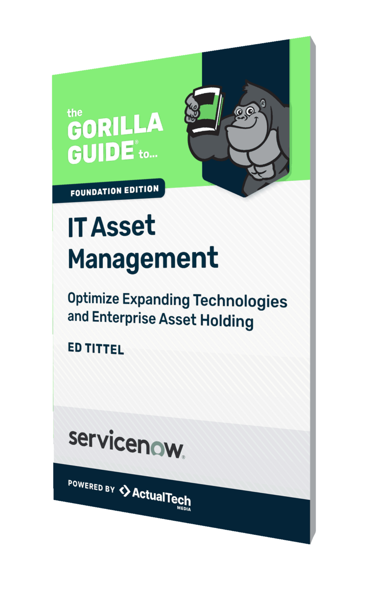 Gorilla Guide : The Gorilla Guide® To… IT Asset Management | Gorilla Guide